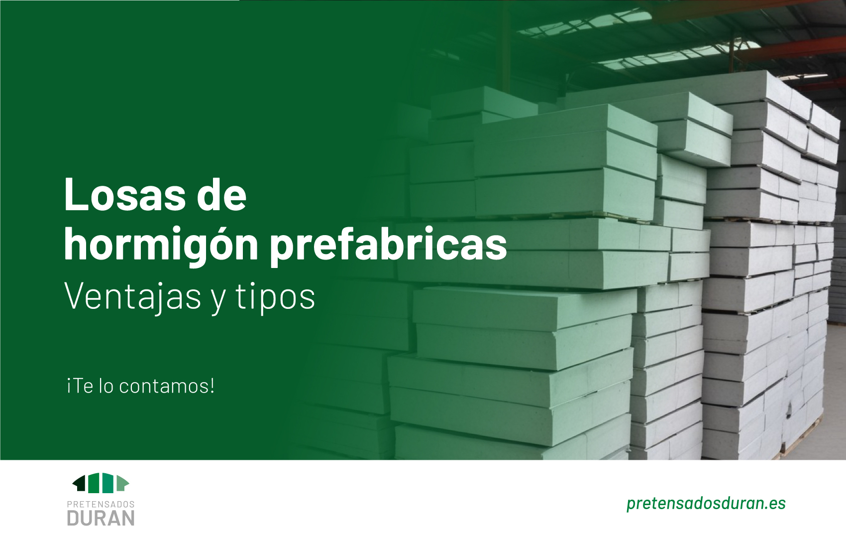 Losas de Hormigón Prefabricadas. Ventajas y tipos - Pretensados Durán